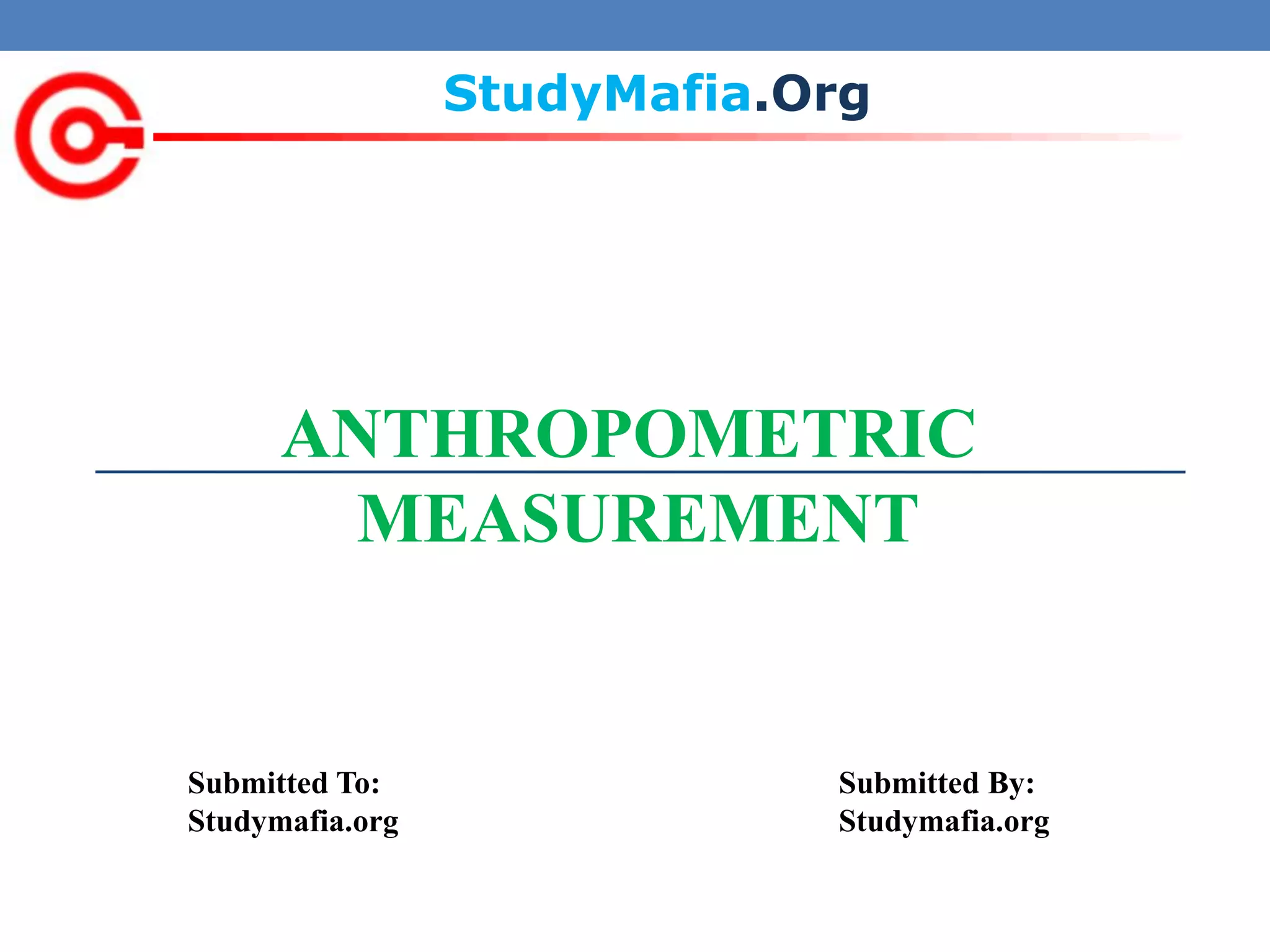 anthropometric-measurements-ppt.pptx