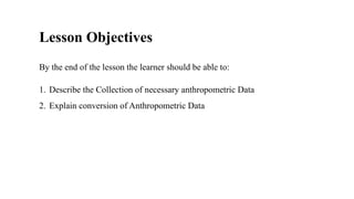 Anthropometric Data collection Proceedures.pptx