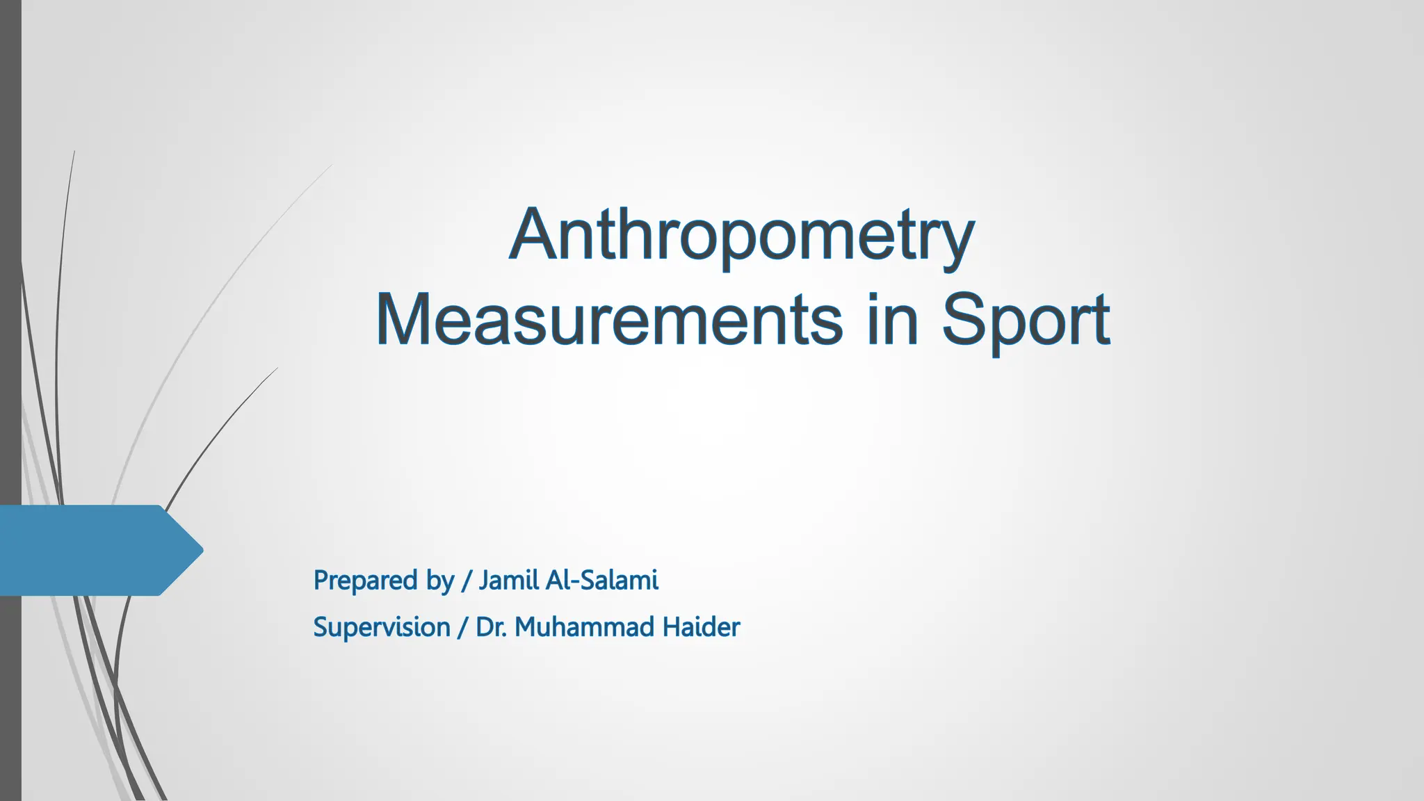 Anthropocentric Measurement in sport medicine | PPTX