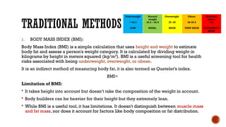 Anthropometric methods (BCA) involve measuring various body dimensions ...