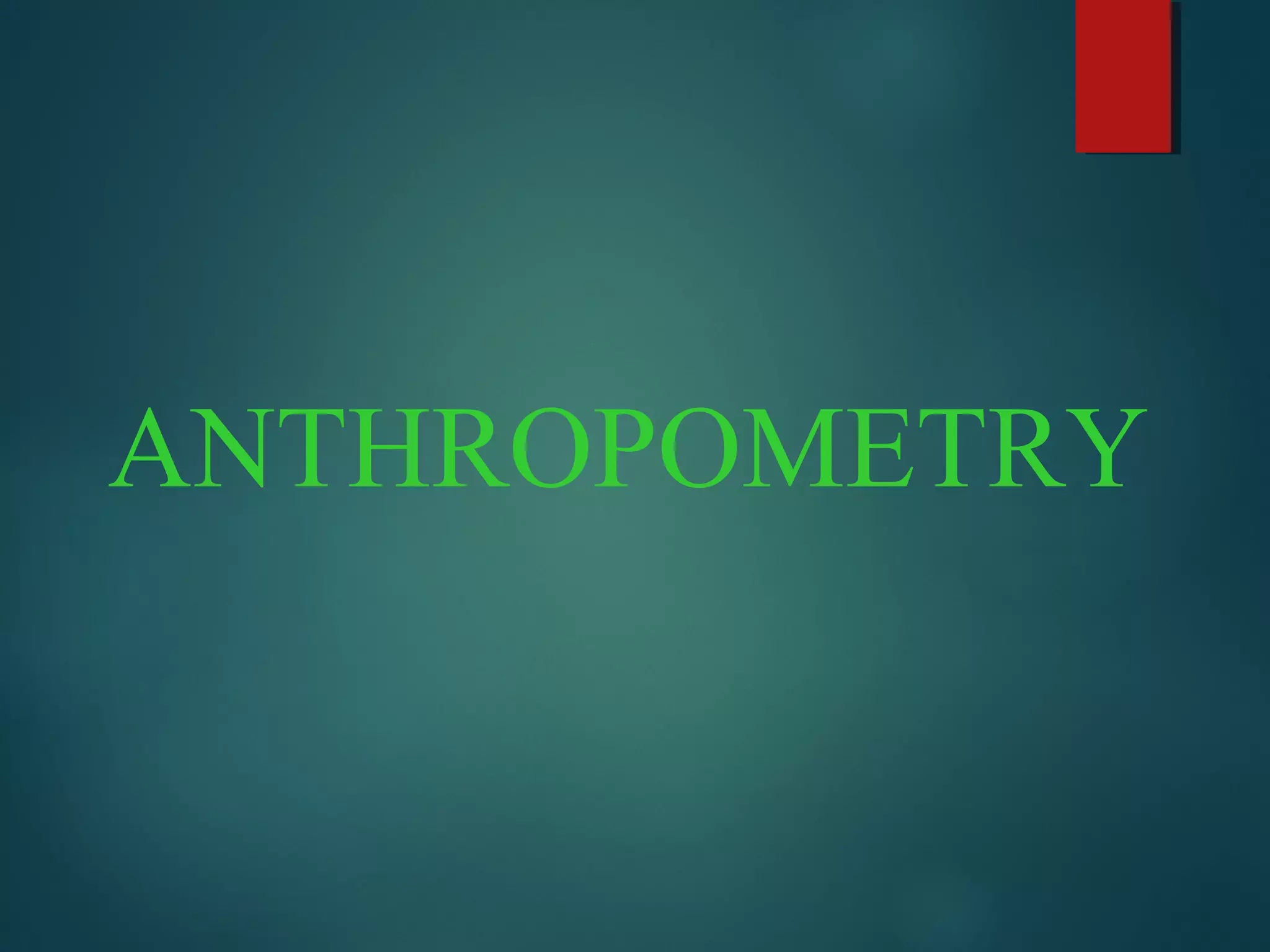 Anthropometry | PPT