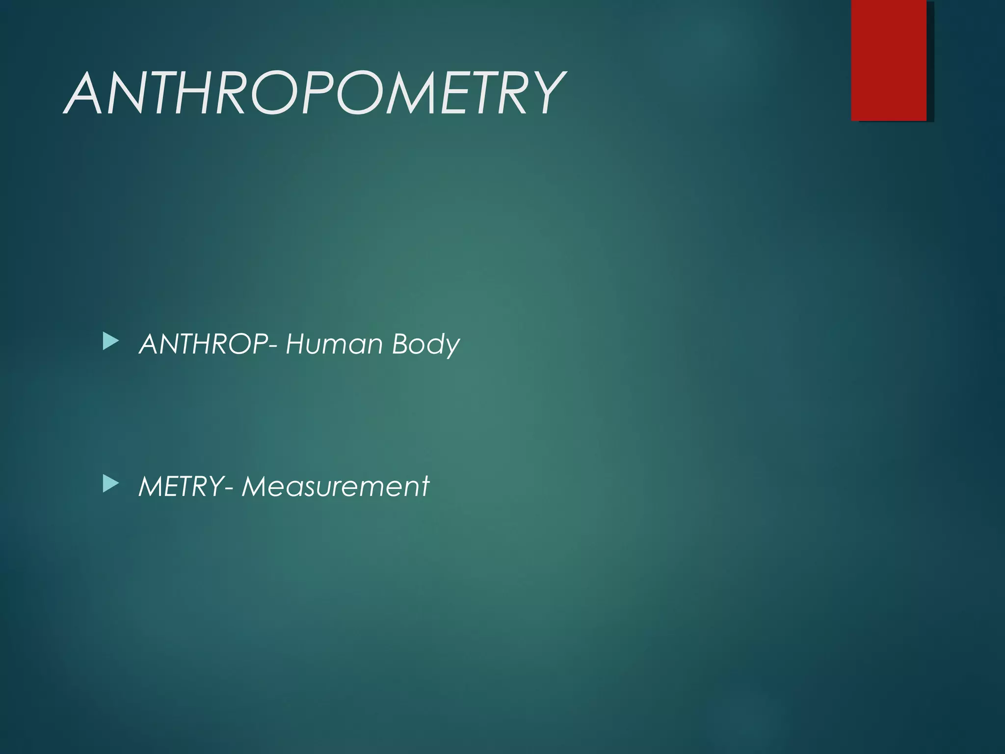 Anthropometry | PPT