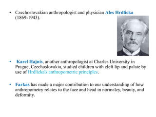 Anthropometry and cephalometric facial analysis | PPTX
