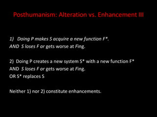 Beyond Enhancement: Anthropologically Bounded Posthumanism | PPT