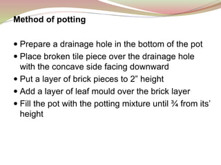 Identification of varieties, propagation methods and potting of ...