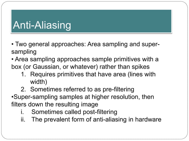 Anti aliasing | PPTX | 3-D Graphics | Computer Software and Applications