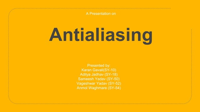 Anti-aliasing: A quick presentation | PPT