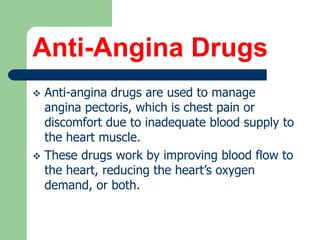 Pharmacology for nurses Anti- Angina Drugs.pptx