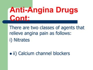 Pharmacology for nurses Anti- Angina Drugs.pptx