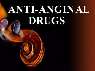 Drugs used in ischemia (anti-anginal drug.pptx | Heart and ...