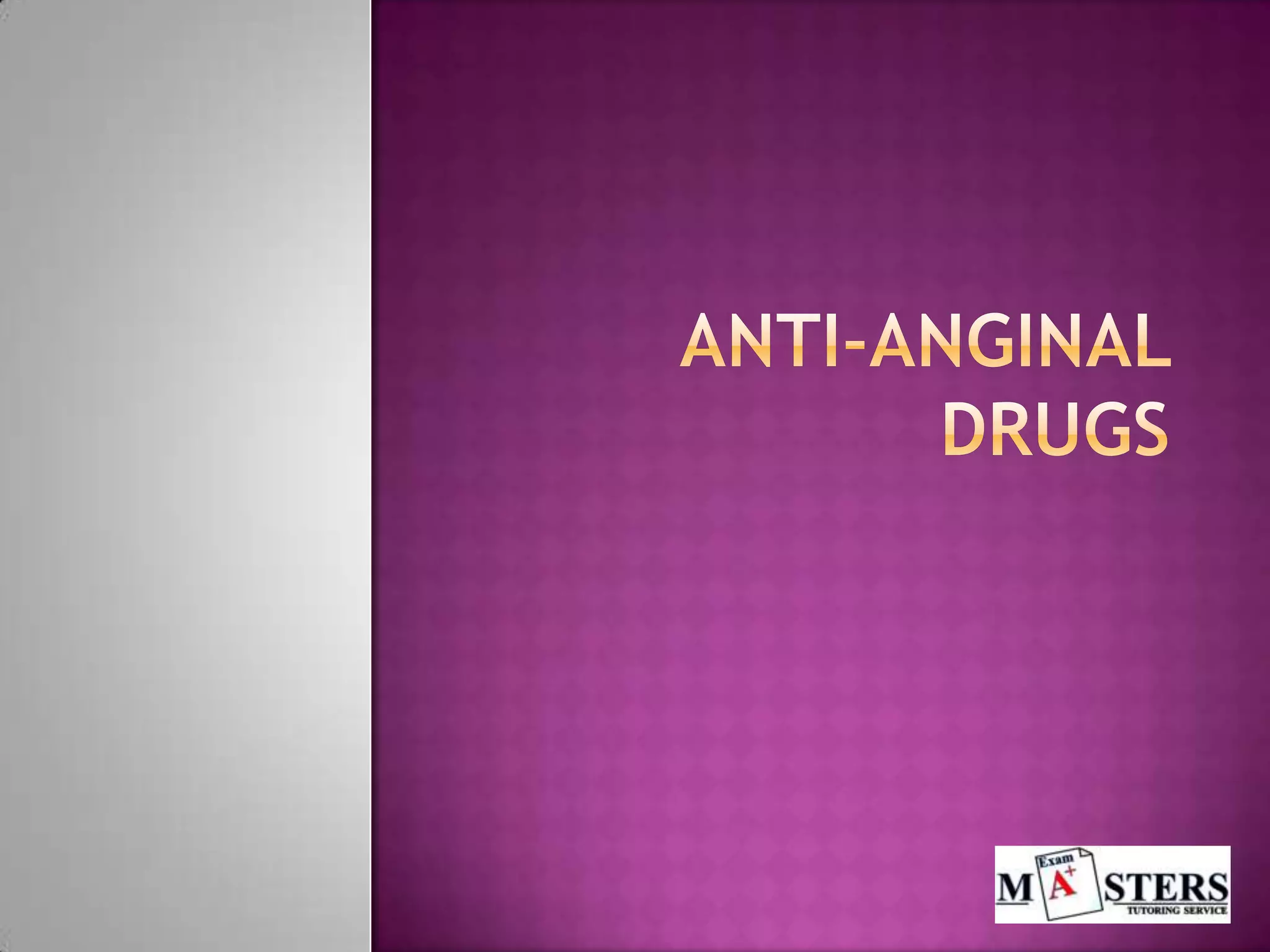 Pharmacology: Anti anginal drugs flashcards | PPT