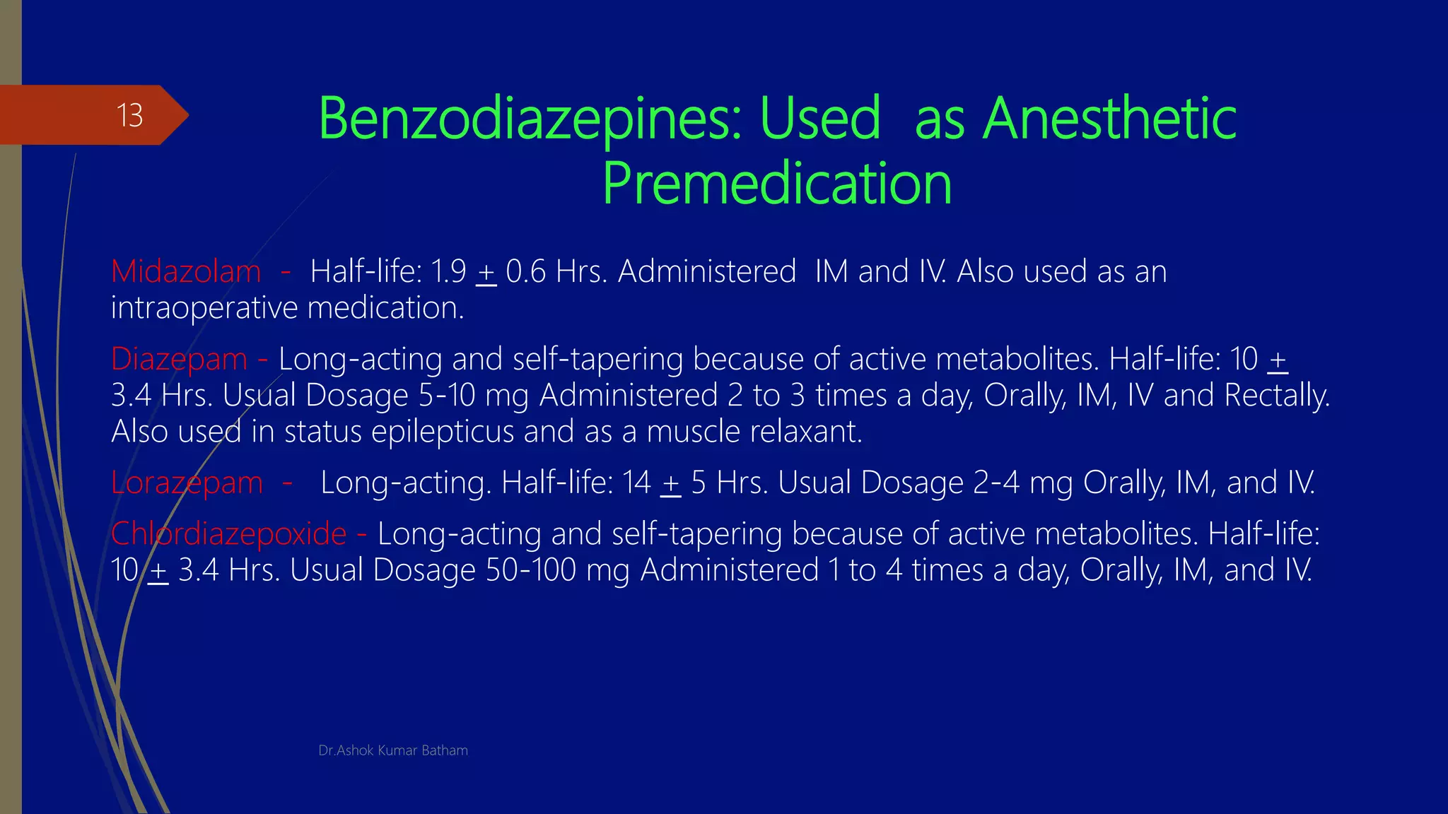 Anti-anxiety Drugs:Benzodiazepine Receptor Agonists. Dr. Ashok Kumar ...