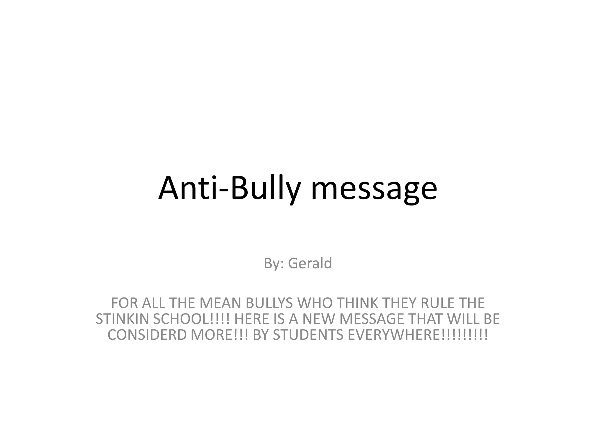 Anti bully message | PPTX | Parenting Children Aged 4-11 | Parenting