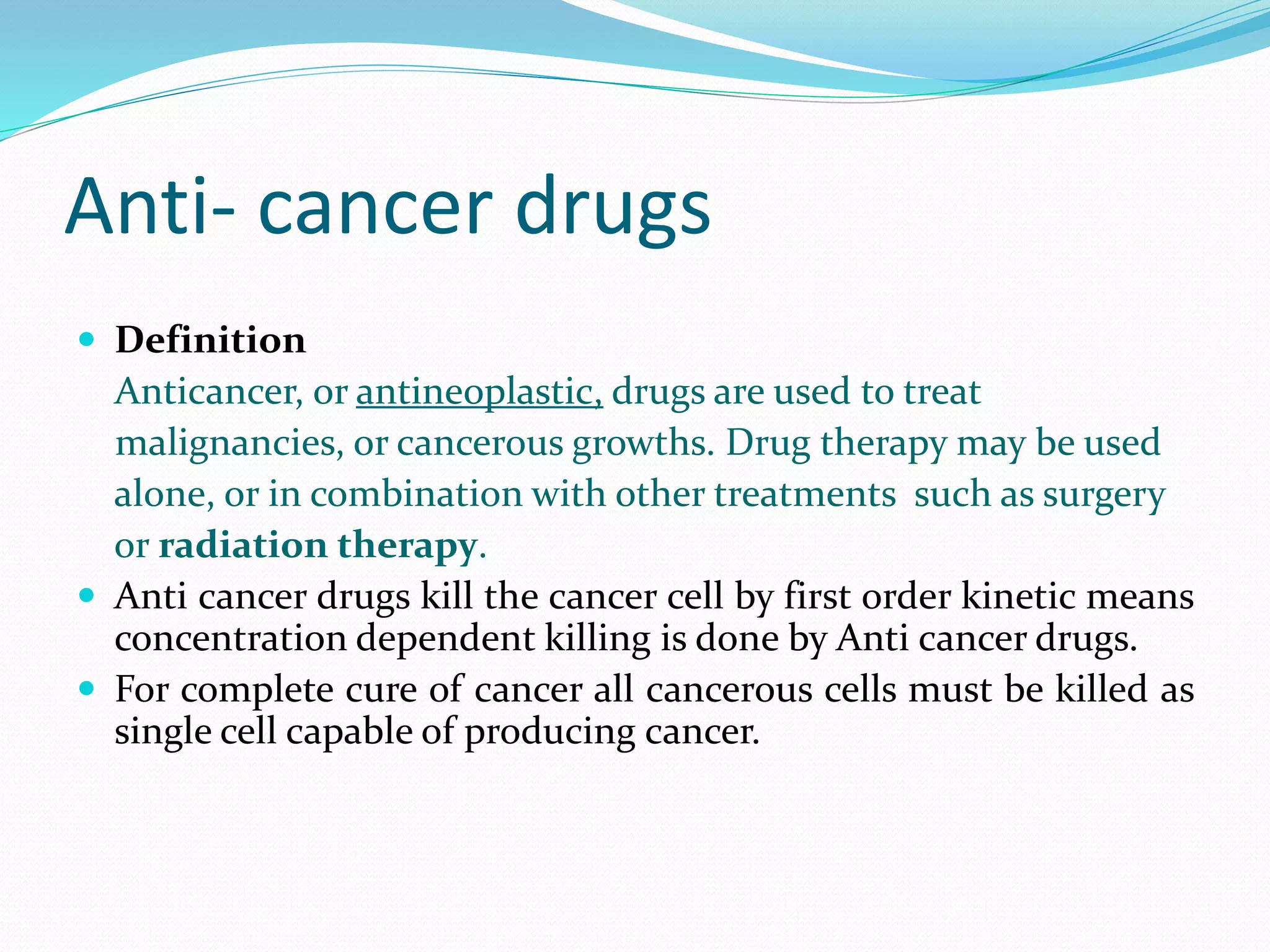 Anti Cancer Drugs | PPTX