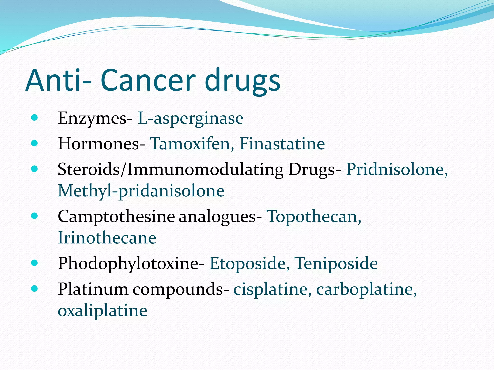 Anti Cancer Drugs | PPTX