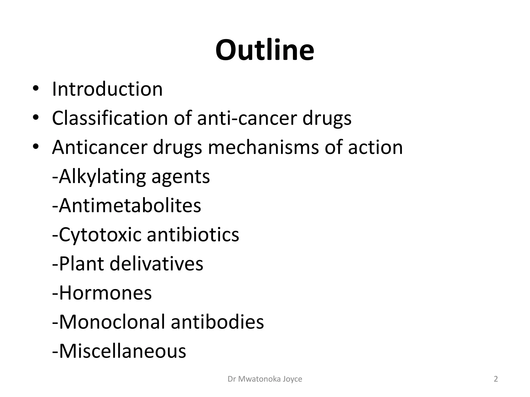Anti-cancers and their mechanism of action | PPTX