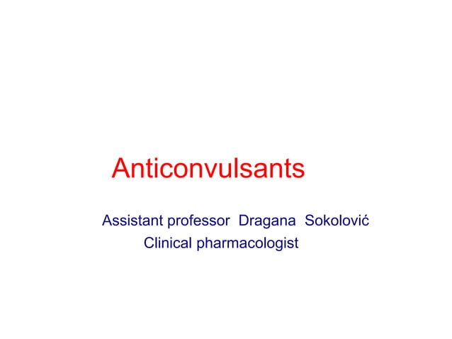 anti-convulsants pharmacology in detail. | PDF