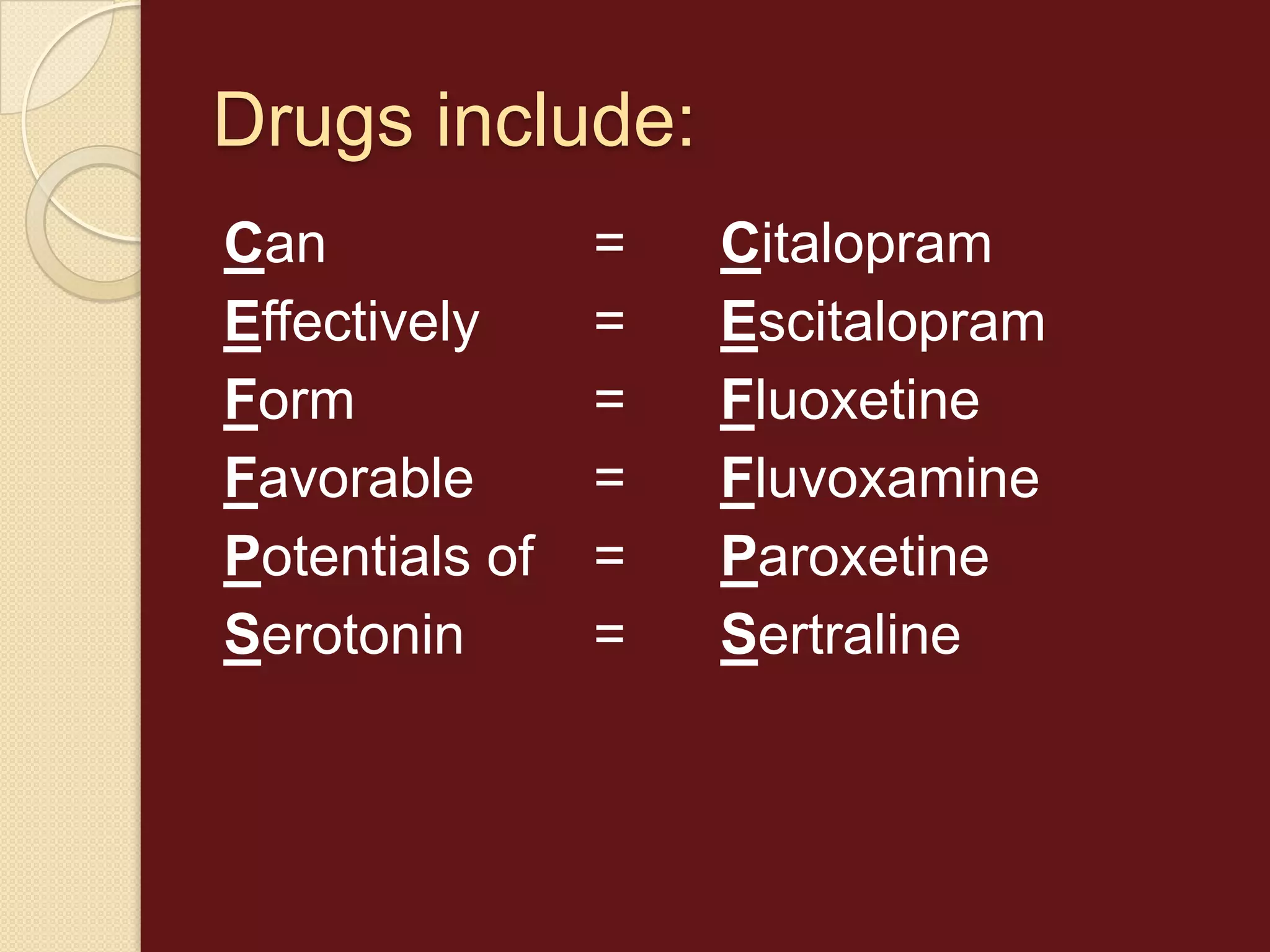 Anti-depressants - Selective Serotonin Re-uptake Inhibitors (SSRIs) | PPTX