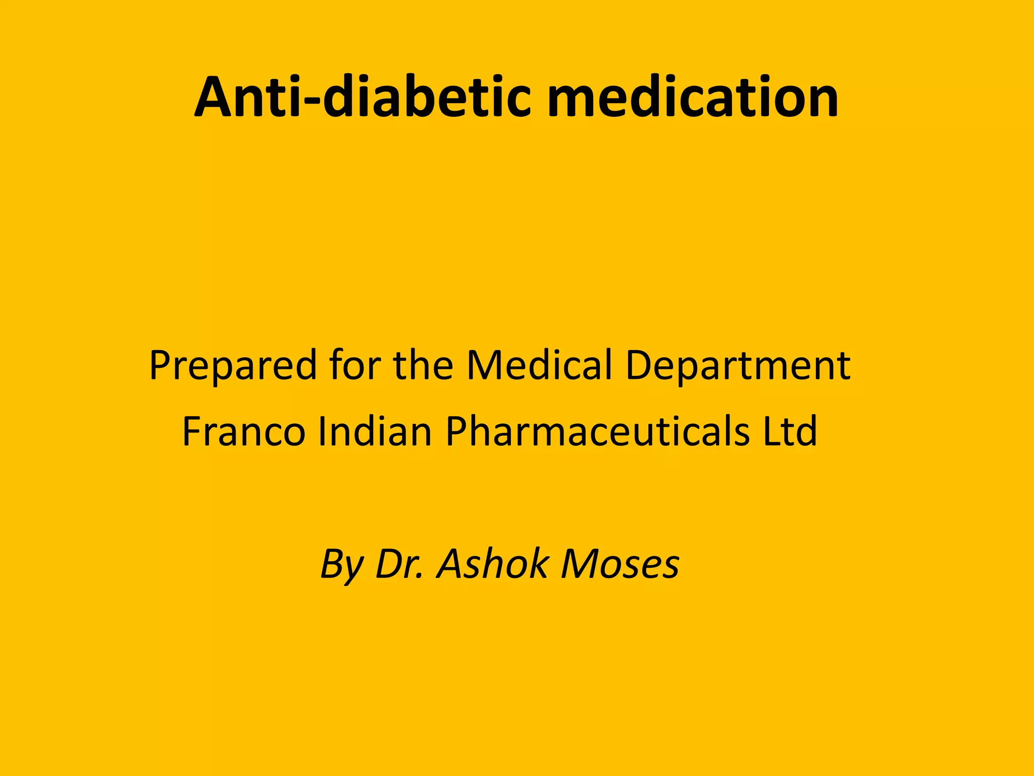 Anti diabetic medication | PPTX