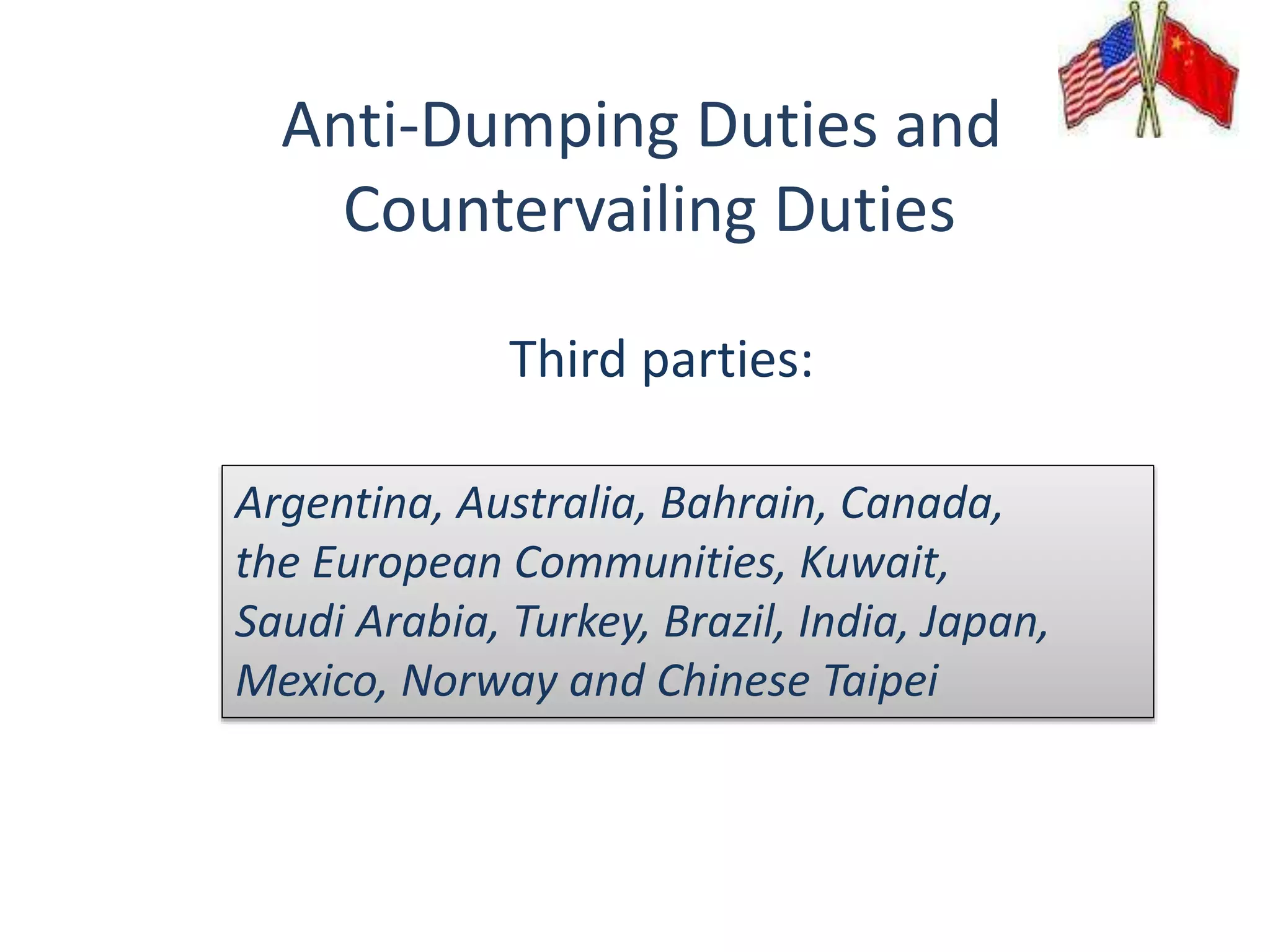 WTO Anti-Dumping and Countervailing Duties/China vs US | PPT