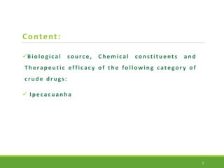 PHARMACOGNOSTIC NOTE ON ANTI-DYSENTERIC DRUG - IPECACUANHA. | PDF
