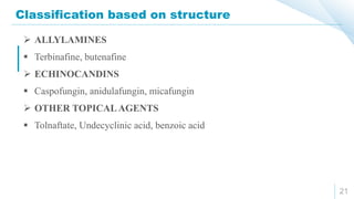 Anti-Fungal drugs | PPTX