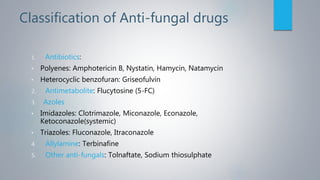 Anti fungal drugs | PPTX