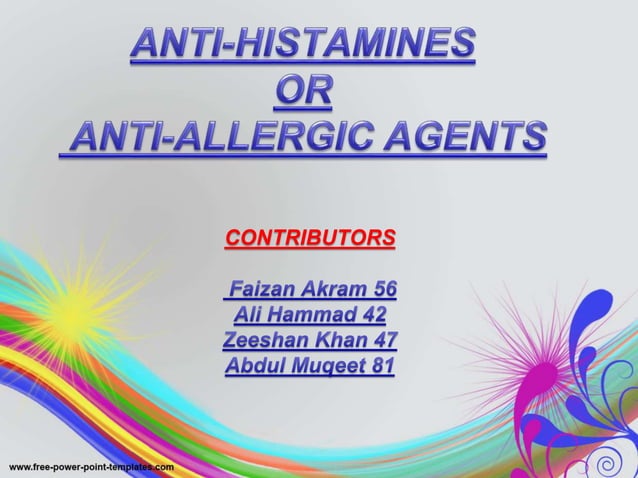 Anti histamines by faizan | PPT