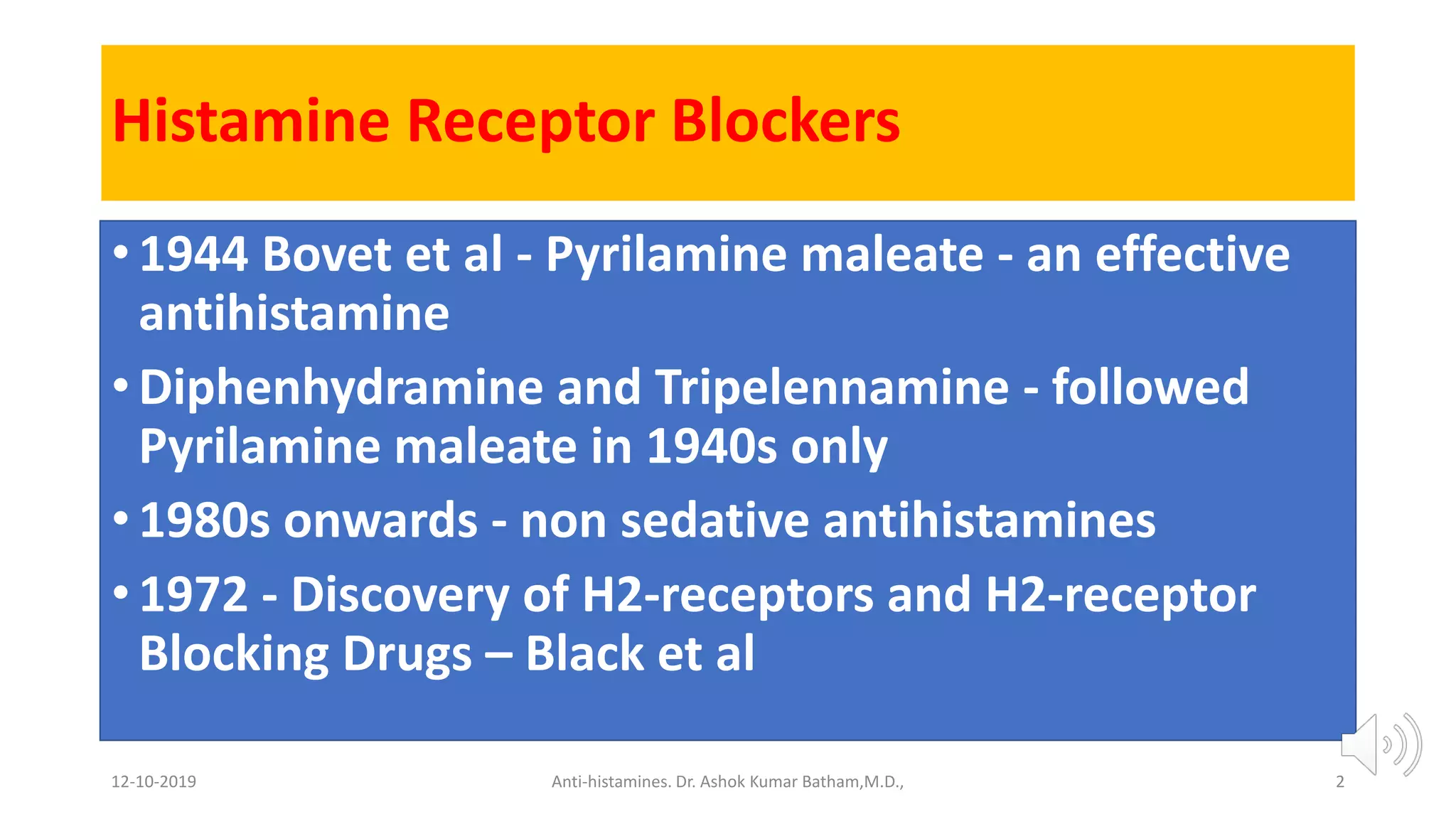 Antihistamines. Dr.Ashok Kumar Batham | PPT