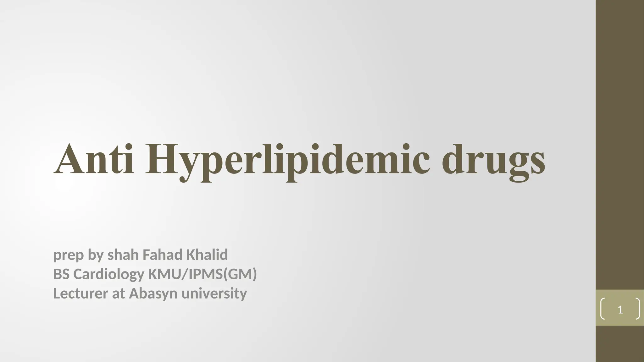 Anti-hyperlipidemic drugs.drugs used against hyperlipidemia | PPTX