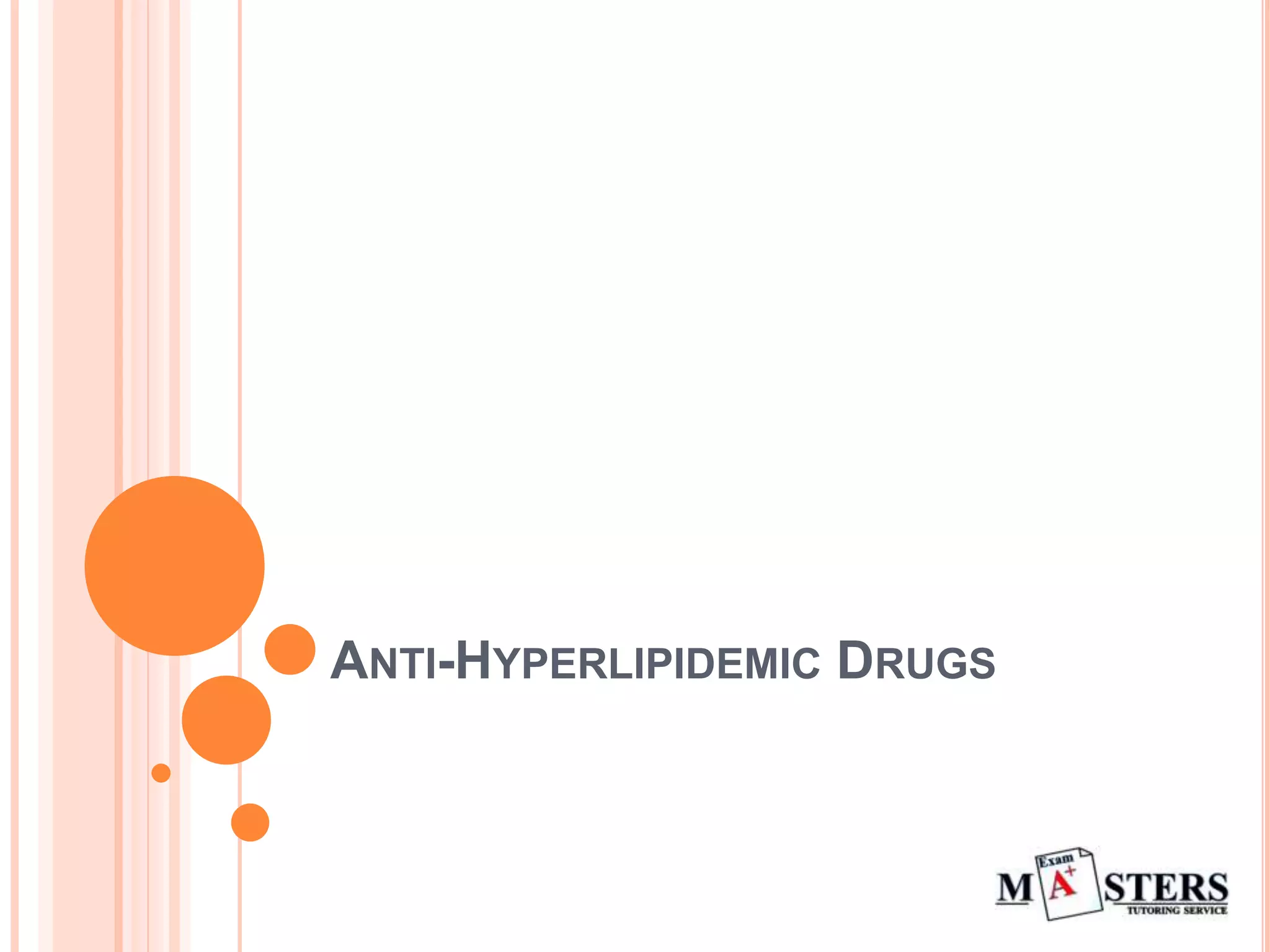 Pharmacology: Anti hyperlipidemic drugs flashcards | PPTX