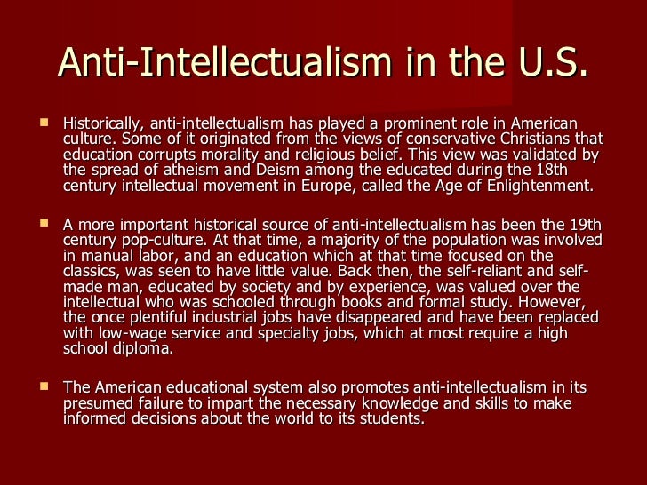 Anti intellectualism