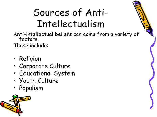 Anti intellectualism 2 | PPT