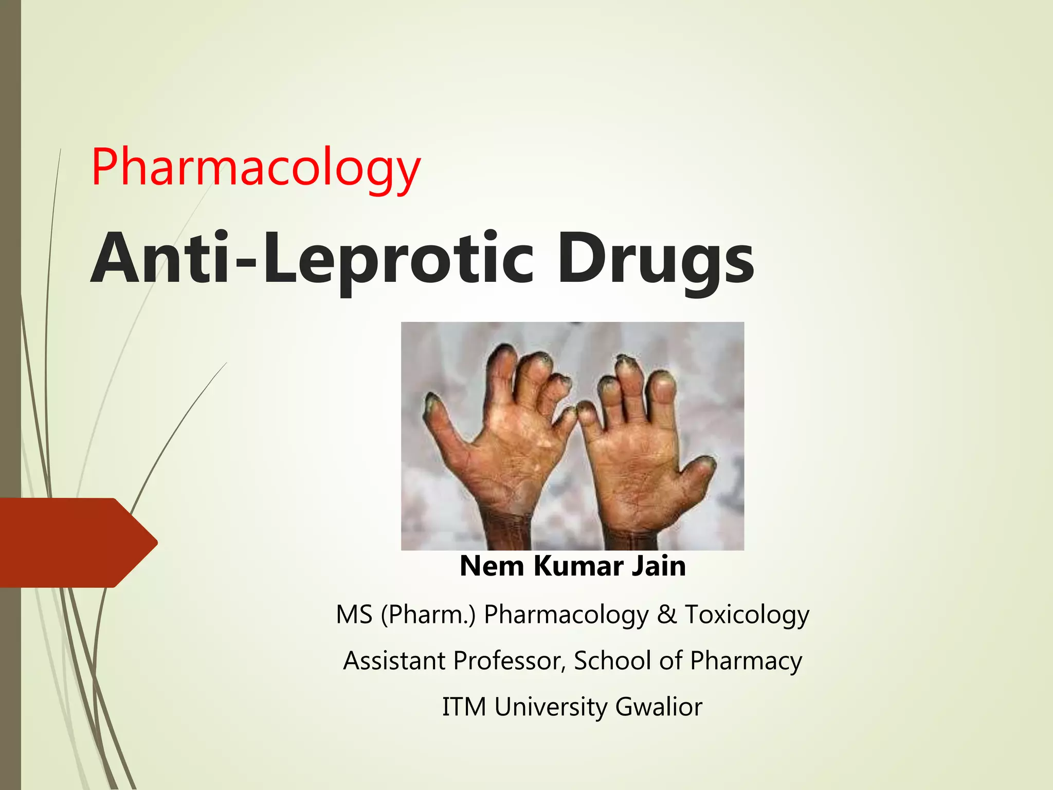 Leprosy & Anti-Leprotic Drugs | PPT