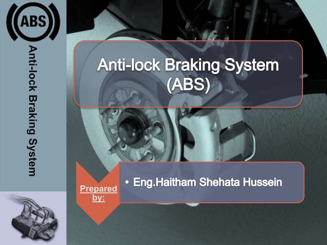 Anti-lock Braking System (ABS) | PPTX