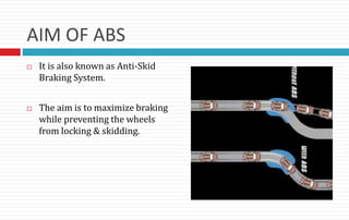 Anti lock braking system(abs) by Arshad Habib Khan | PPTX | Auto ...