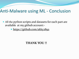 Anti malware solution using Machine Learning | PPT