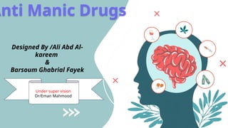 Anti-Manic-Drugs-Regulating-Mood-Disorders__final.pptx