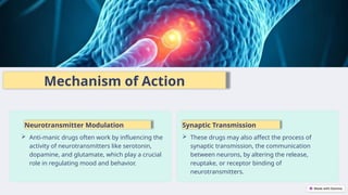 Anti-Manic-Drugs-Regulating-Mood-Disorders__final.pptx