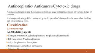 Anti-neoplastic drugs | PPTX