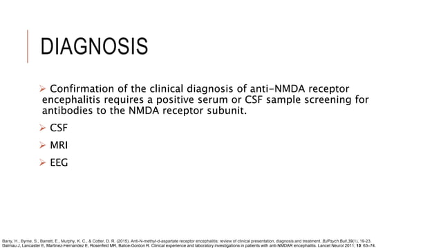 Anti-NMDA Receptor Encephalitis | PPTX | Brain and Nervous System ...