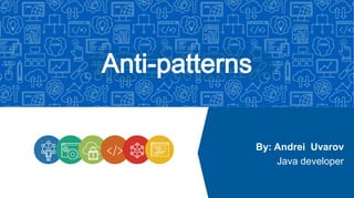 Anti-patterns | PPT