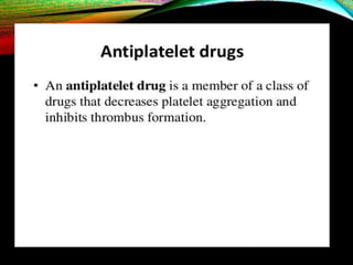 Anti- Platelet Drugs.pptx