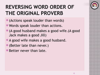 Anti-proverbs, Power-point presentation for English students | PPTX