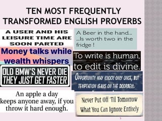 Anti-proverbs, Power-point presentation for English students | PPTX