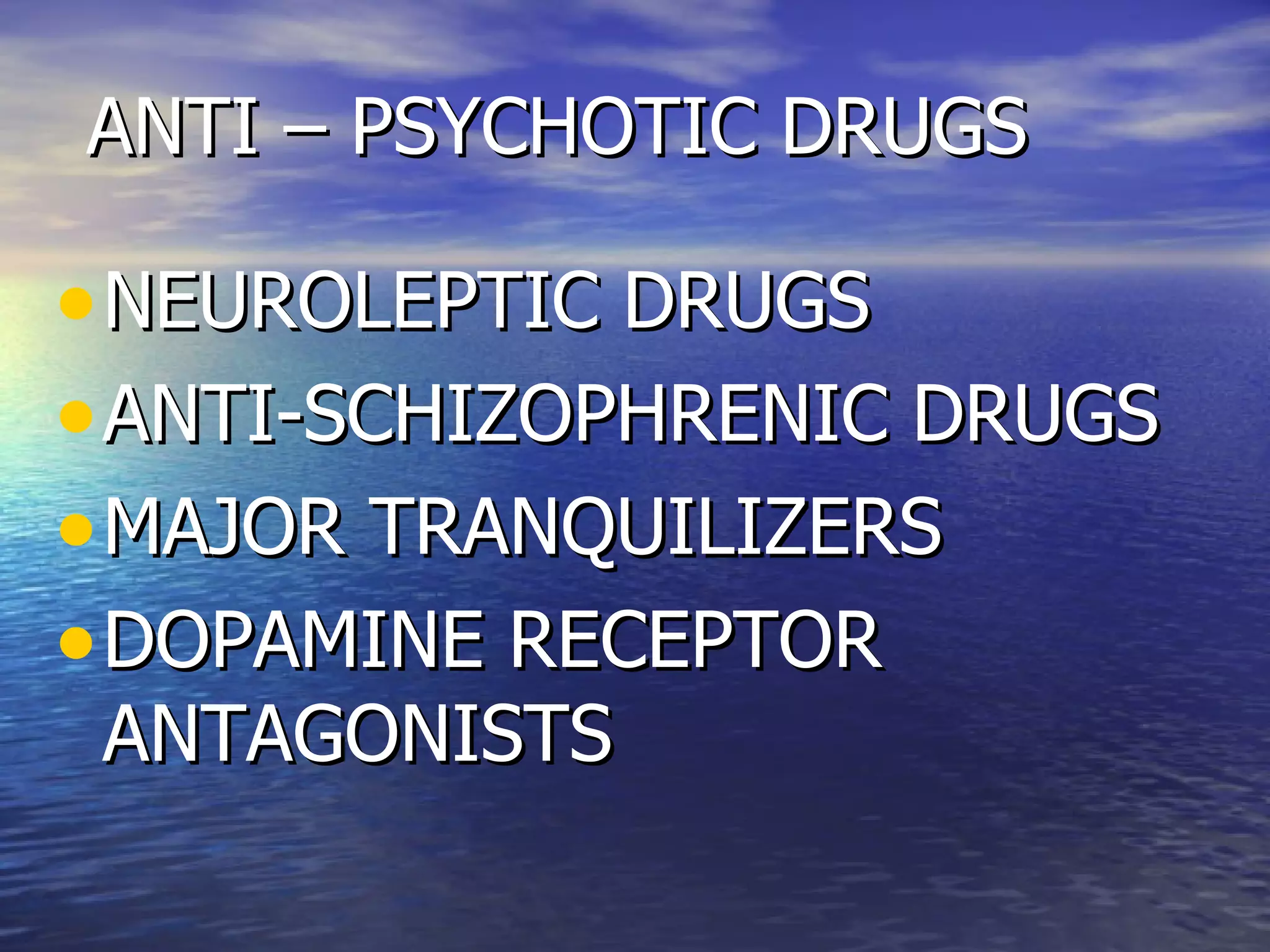 anti-psychotic drugs | PPT