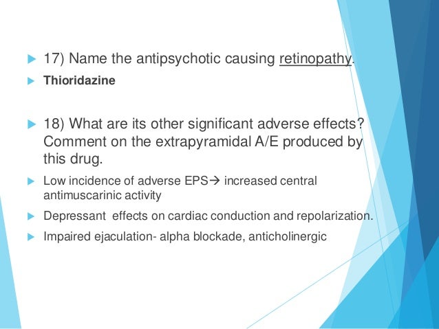 Anti psychotic drugs