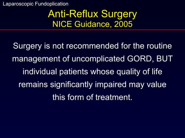 Anti reflux surgery | PPT | Digestive Disorders | Diseases and Conditions