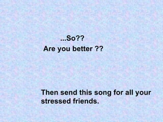 Anti stress song | PPS