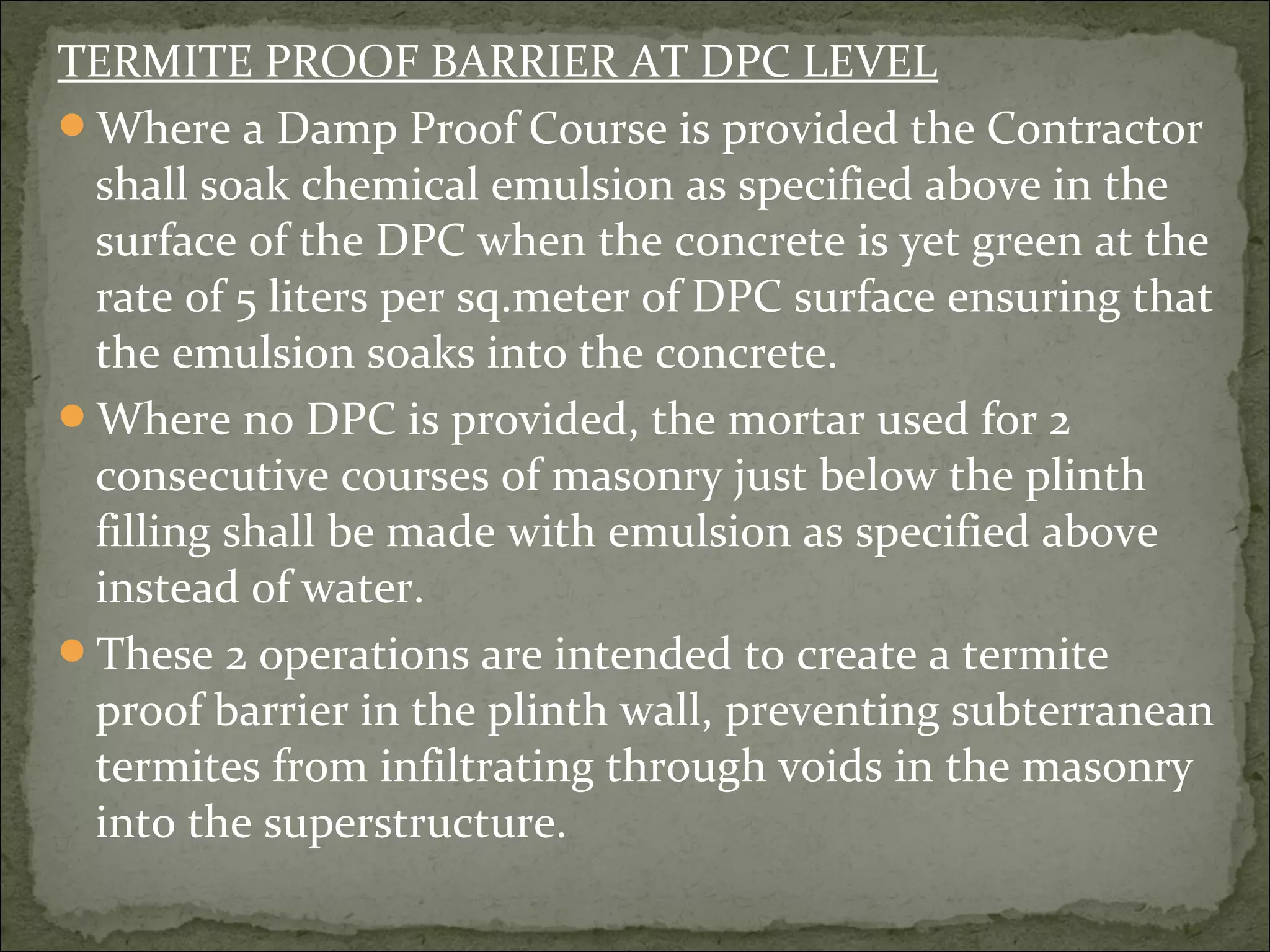 Anti termite treatment in foundation | PPT